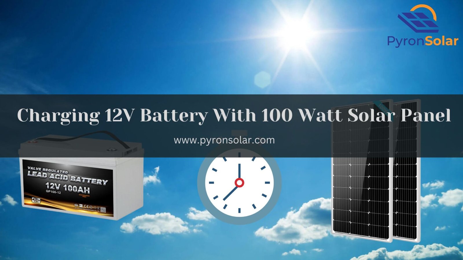 How Long Does It Take to Charge 12V Battery With 100 Watt Solar Panel?